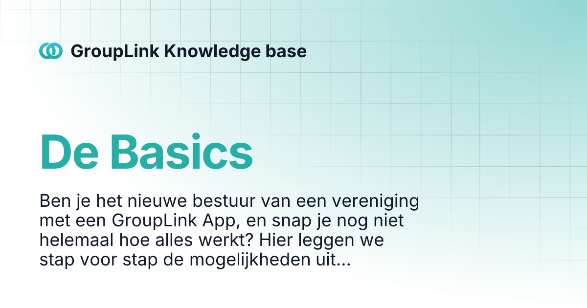 De Basics | GroupLink Knowledge base